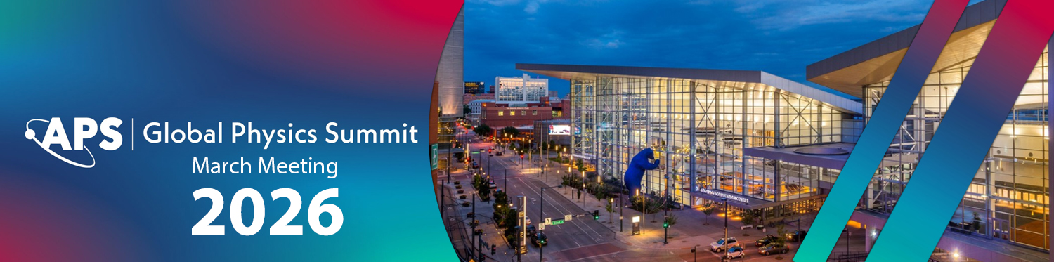 March Meeting and April Meeting — Global Physics Summit 2026 – VIQTHOR